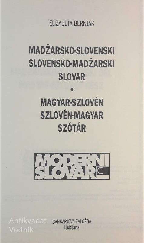 MADŽARSKO-SLOVENSKI MODERNI SLOVAR, Elizabeta Bernjak – Antikvariat Vodnik