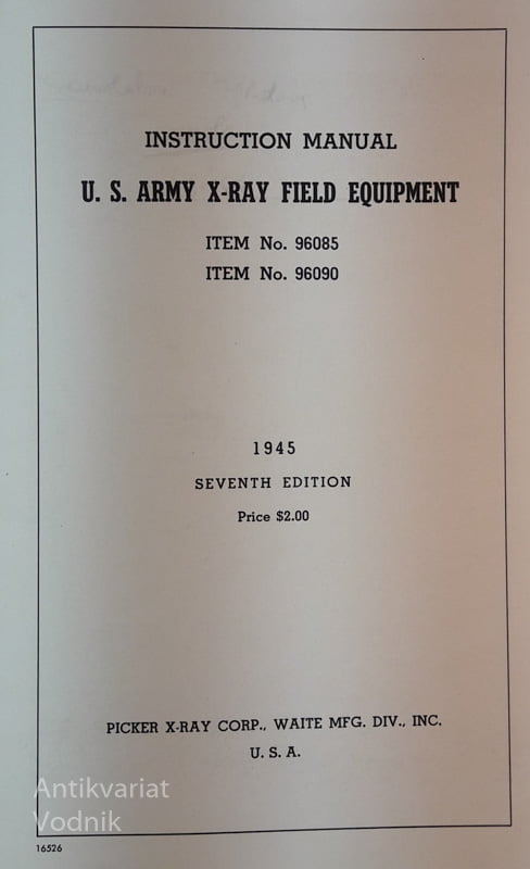 Army Field X-Ray Equipment, Instruction Manual (USA vojaški poljski ...