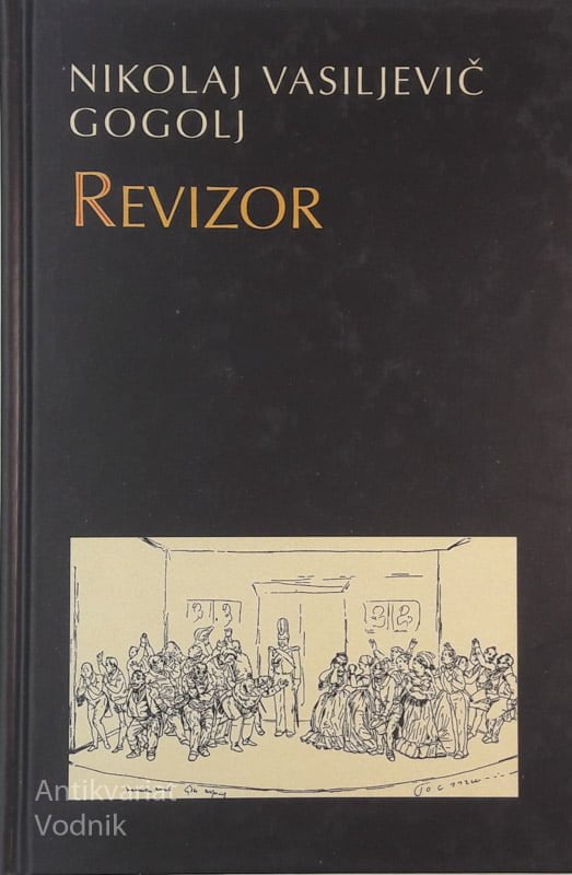 Nikolaj Visiljevič Gogolj, REVIZOR, prevod France Vurnik – Antikvariat ...