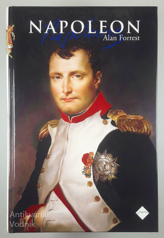 NAPOLEON, Alan Forrest – Antikvariat Vodnik