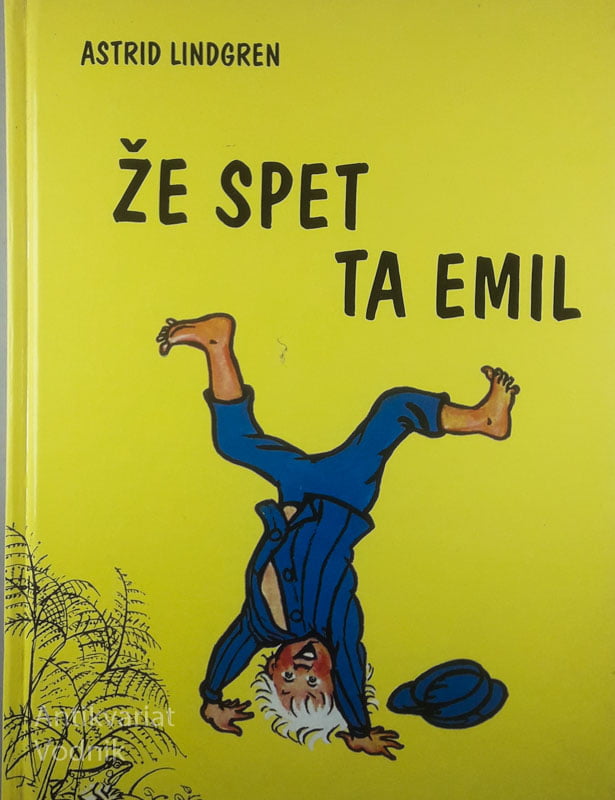 ŽE SPET TA EMIL, Astrid Lindgren – Antikvariat Vodnik