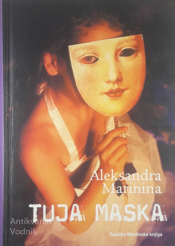 TUJA MASKA, Aleksandra Marinina – Antikvariat Vodnik