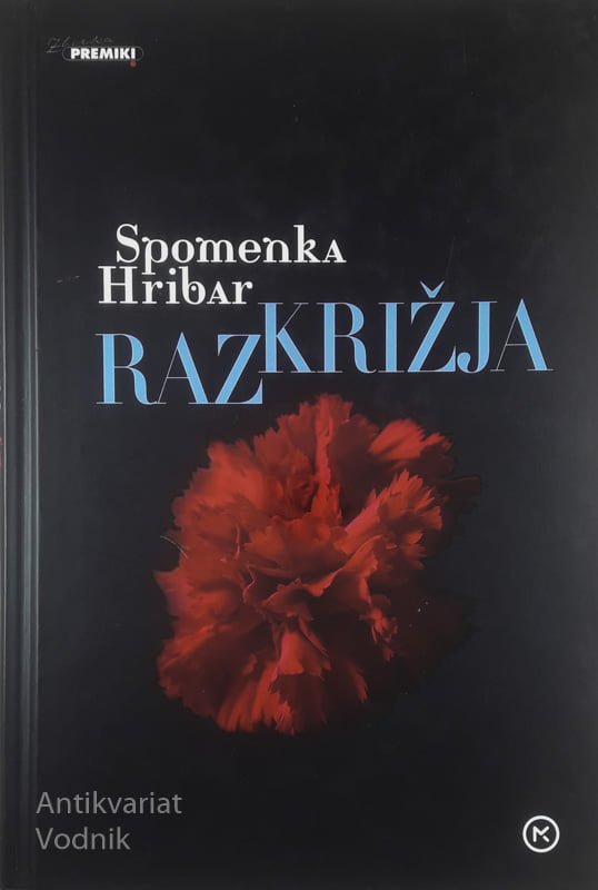 RAZKRIŽJA, Spomenka Hribar – Antikvariat Vodnik