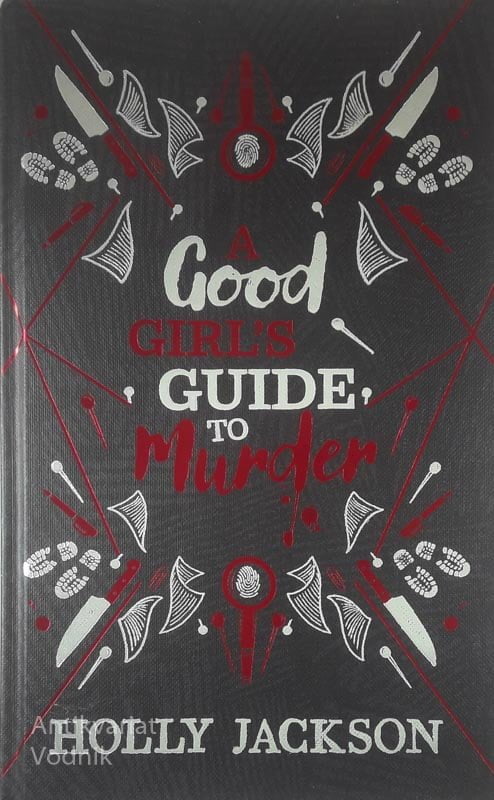 A GOOD GIRL’S GUIDE TO MURDER, Holly Jackson – Antikvariat Vodnik
