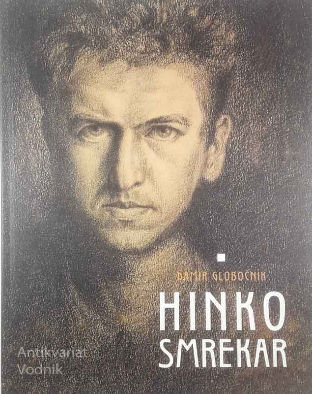 HINKO SMREKAR, Damir Globočnik – Antikvariat Vodnik