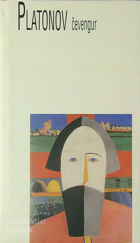 ČEVENGUR, Andrej Platonov – Antikvariat Vodnik